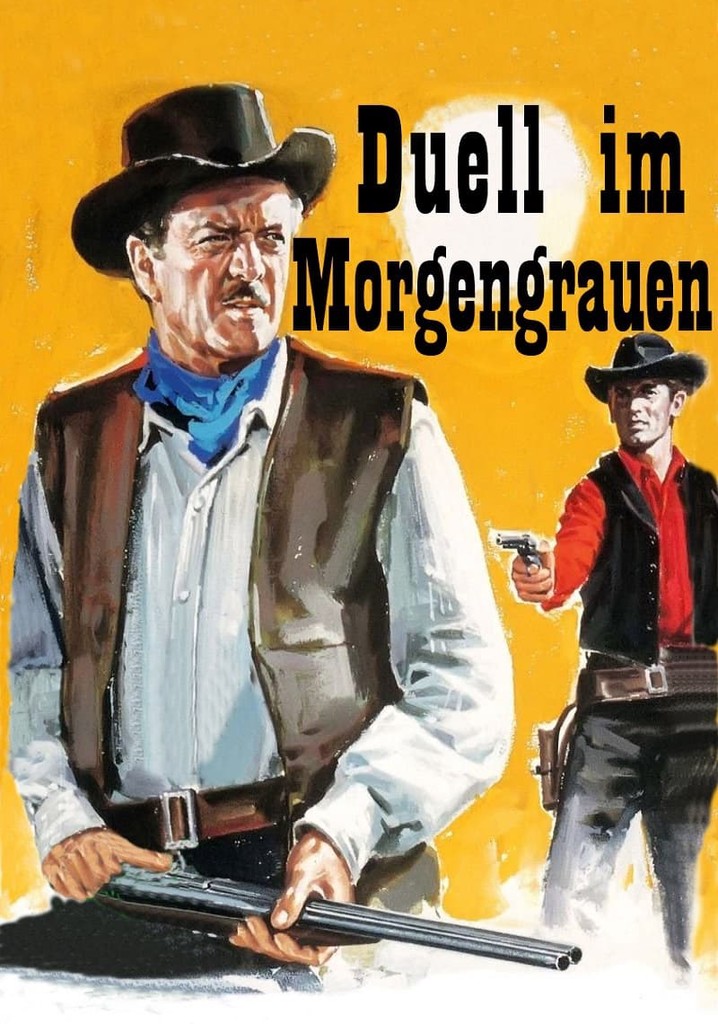 Duell im Morgengrauen - Stream: Jetzt Film online anschauen